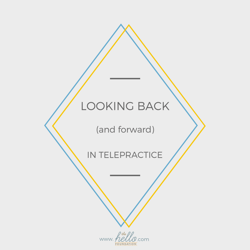 Looking Back (and Forward) in Telepractice